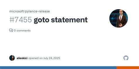 Goto Statement · Issue 7455 · Microsoftpylance Release · Github