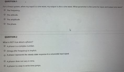 Solved Question 1 For A Linear System When My Input Is A