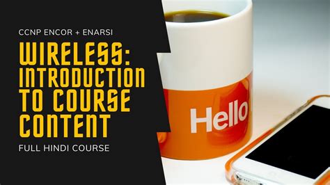 179 Ccnp Encore Enarsi Ccnp Wireless Introduction To Course