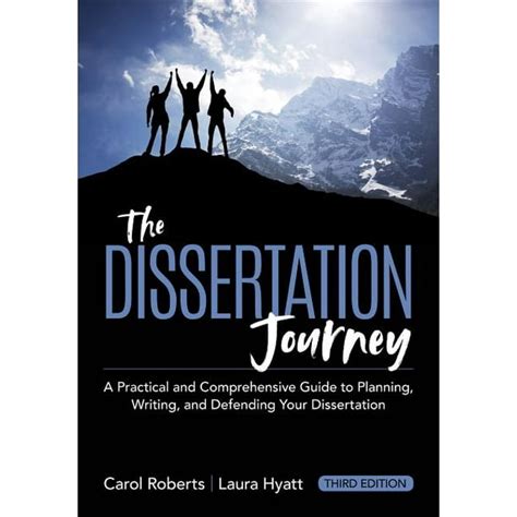 The Dissertation Journey A Practical And Comprehensive Guide To