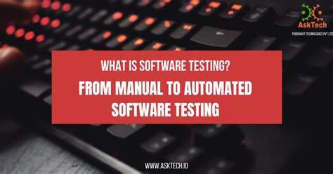 Connection Softwaretesting Manualtoautomated Qualityassurance