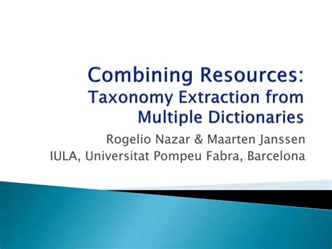 Ppt Combining Resources Taxonomy Extraction From Multiple Dictionaries Powerpoint