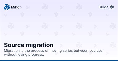 Source Migration Guides
