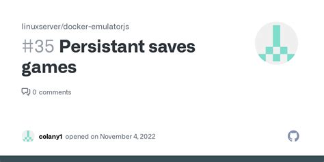 persistant saves games · issue 35 · linuxserver docker emulatorjs · github