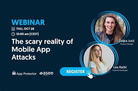 Webinar How To Safeguard Against Mobile App Attacks