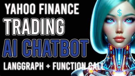 langgraph function call yahoofinance ai trading chatbot by gao dalie 高達烈 level up coding