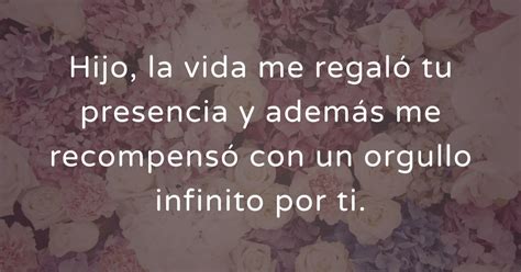 Orgulloso De Ti Hijo