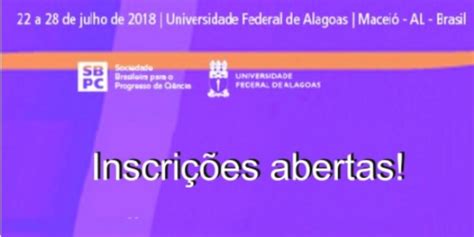 Inscrições Abertas Para Submissão De Trabalho Na Sbpc Fapeg