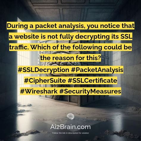 Ai2brain On Linkedin Ssldecryption Packetanalysis Ciphersuite Sslcertificate Wireshark…