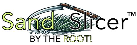 Sand Slicer™