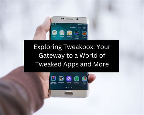 Exploring Tweakbox Your Gateway To A World Of Tweaked Apps And More Holiday Takeoff