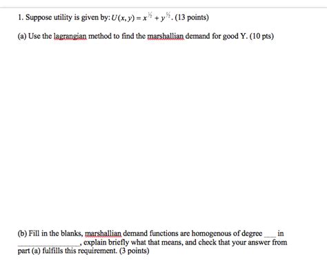 Solved 1 Suppose Utility Is Given By U X Y X Y 13