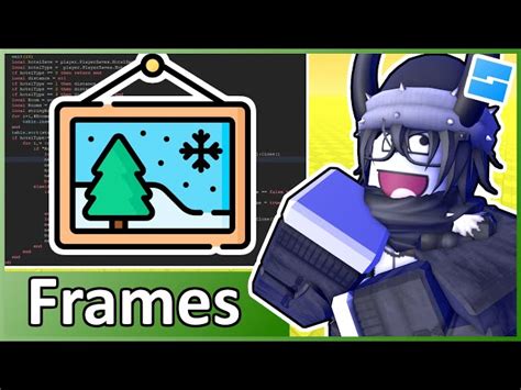 Understanding Frames And Scrolling Frames In Roblox Gui Development Galaxyai Galaxyai
