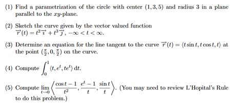 Solved Find A Parametrization Of The Circle With Center Chegg