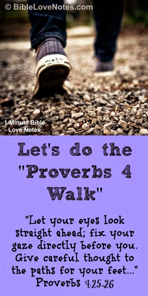 1 Minute Bible Love Notes Doin The Proverbs 4 Walk
