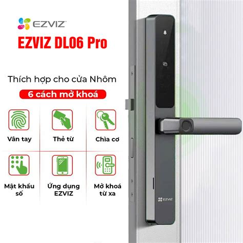 Ezviz Dl06 Pro Khóa Cửa Thông Minh Cho Cửa Nhôm Tốt Nhất