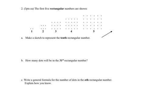 Solved 2 3pts Ea The First Five Rectangular Numbers Are