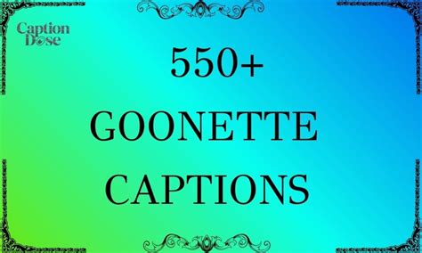 550 Goonette Captions To Match Your Mood And Personality