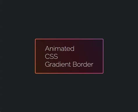 Css3边框渐变效果,边框动态特效素材 17素材网 Css3边框渐变效果,边框动态特效素材 17素材网