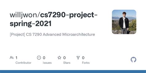Github Willjwon Cs7290 Project Spring 2021 [project] Cs 7290 Advanced Microarchitecture