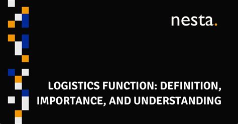 Logistics Function Definition Importance And Understanding