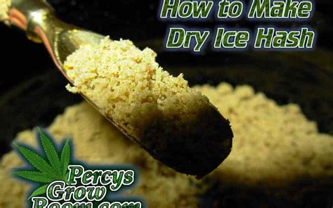 How To Make Dry Ice Hash Percys Grow Room Sign Up To Our Forum