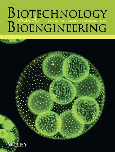 Biotechnology And Bioengineering Call For Papers Integrated Continuous Biomanufacturing Vi And Vii