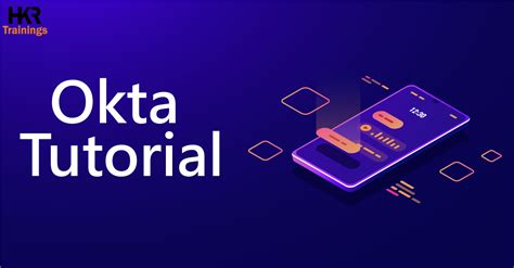 Okta Tutorial For Beginners Authentication Sso