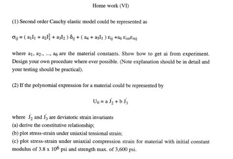 Solved 1 Second Order Cauchy Elastic Model Could Be