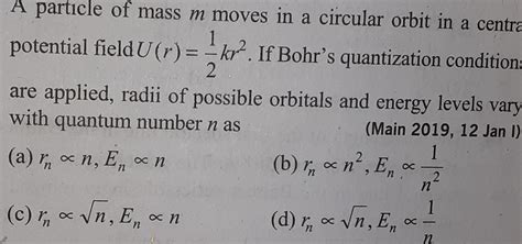 [answered] A Particle Of Mass M Moves In A Circular Orbit In A Centra