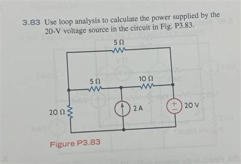 Solved 383 Use Loop Analysis To Calculate The Power