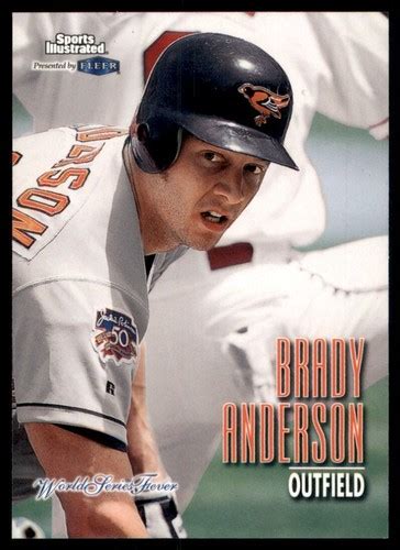 1998 Fleer X Sports Illustrated 45 Brady Anderson World Series Fever Ebay