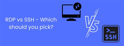 Rdp And Ssh Which Should You Pick F60host Support