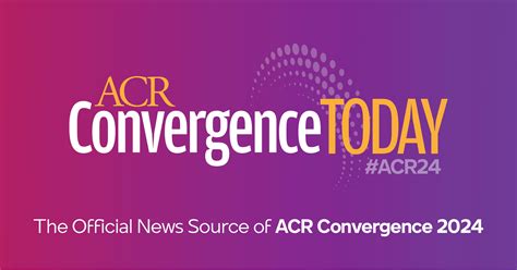 Post 2024 Archives Acr Convergence Today