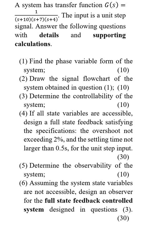Solved A System Has Transfer Function Gs