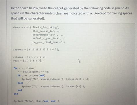 In The Space Below Write The Output Generated By The