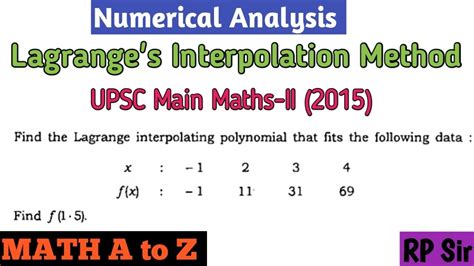 Lagranges Interpolating Polynomial That Fits The Given Data Also Find