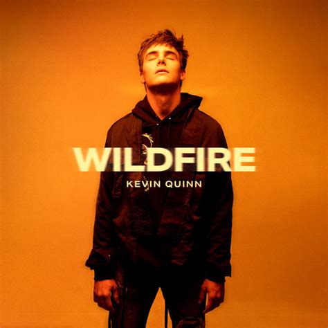 [music] Wildfire Kevin Quinn Coghive 2025