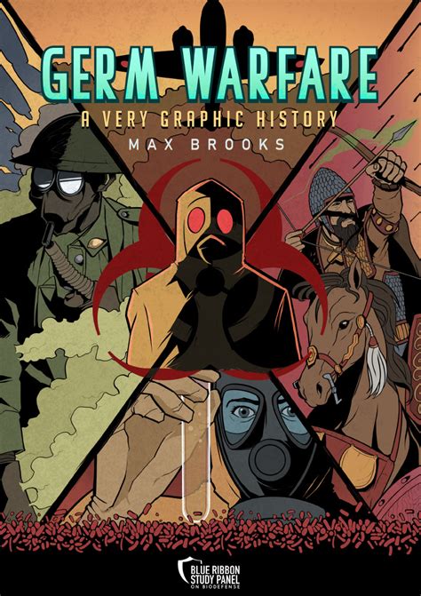 Germ Warfare A Very Graphic History By Max Brooks Goodreads
