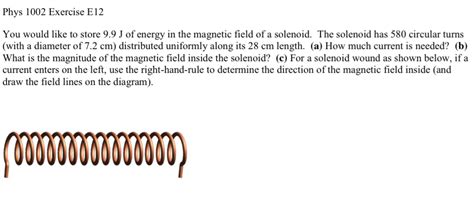 Solved Question On Solenoids And Current Phys 1002 Exercise