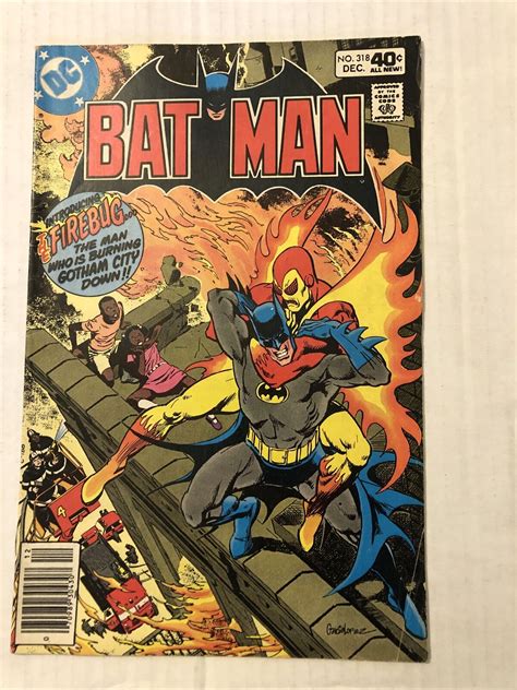 Batman No 318 Firebug 1st App Comic Books Bronze Age Dc Comics Batman Superhero Hipcomic