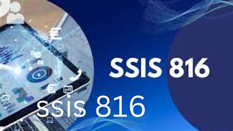 Mastering SSIS 816 A Comprehensive Guide Asura Scans