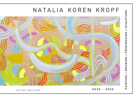 Natalia Koren Kropf Art Catalog 2023 Hardcover Artios Gallery