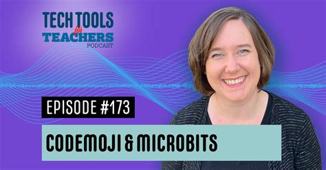 Codemoji And Microbit Tech Tools For Teachers