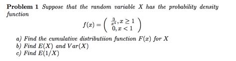 Solved Problem Suppose That The Random Variable X Has The Chegg Com