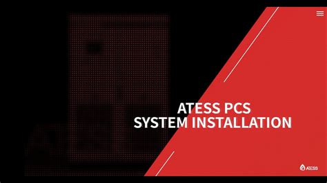 ATESS PCS System Installation Tutorial YouTube