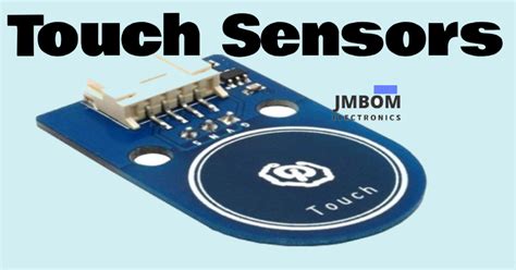 How Touch Sensors Work And Where They Re Used