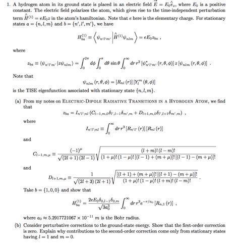 Solved A Hydrogen Atom In Its Ground State Is Placed In An