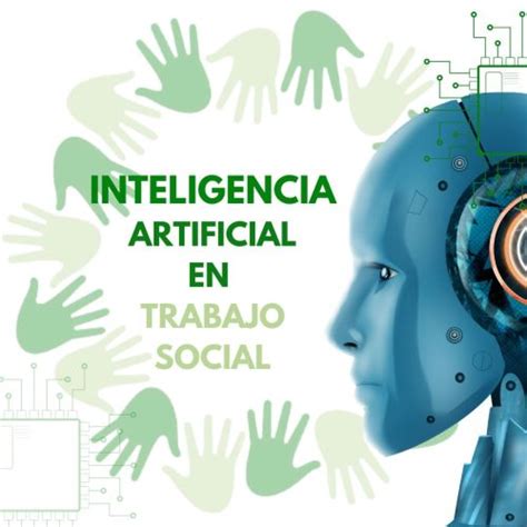 Inteligencia Artificial Aplicada Al Trabajo Social Portal Del Colegio
