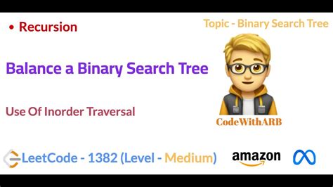 Balance A Binary Search Tree Leetcode 1382 Inorder Traversal Youtube